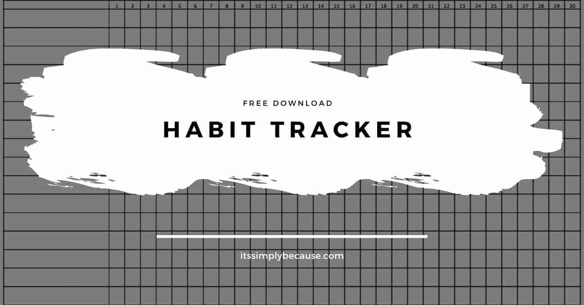 Free Habit Tracker | It's Simply Because